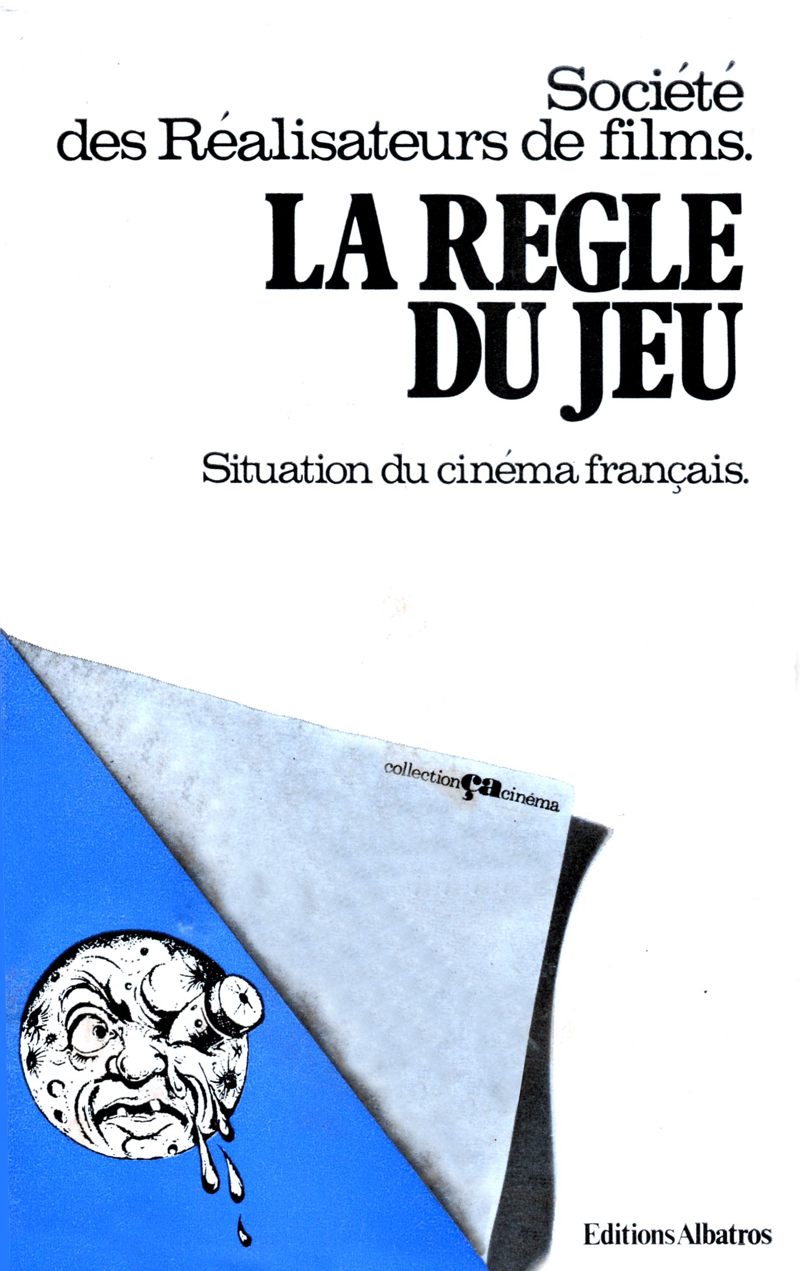 La règle du jeu par la société des Réalisateurs de Films - Editions ...