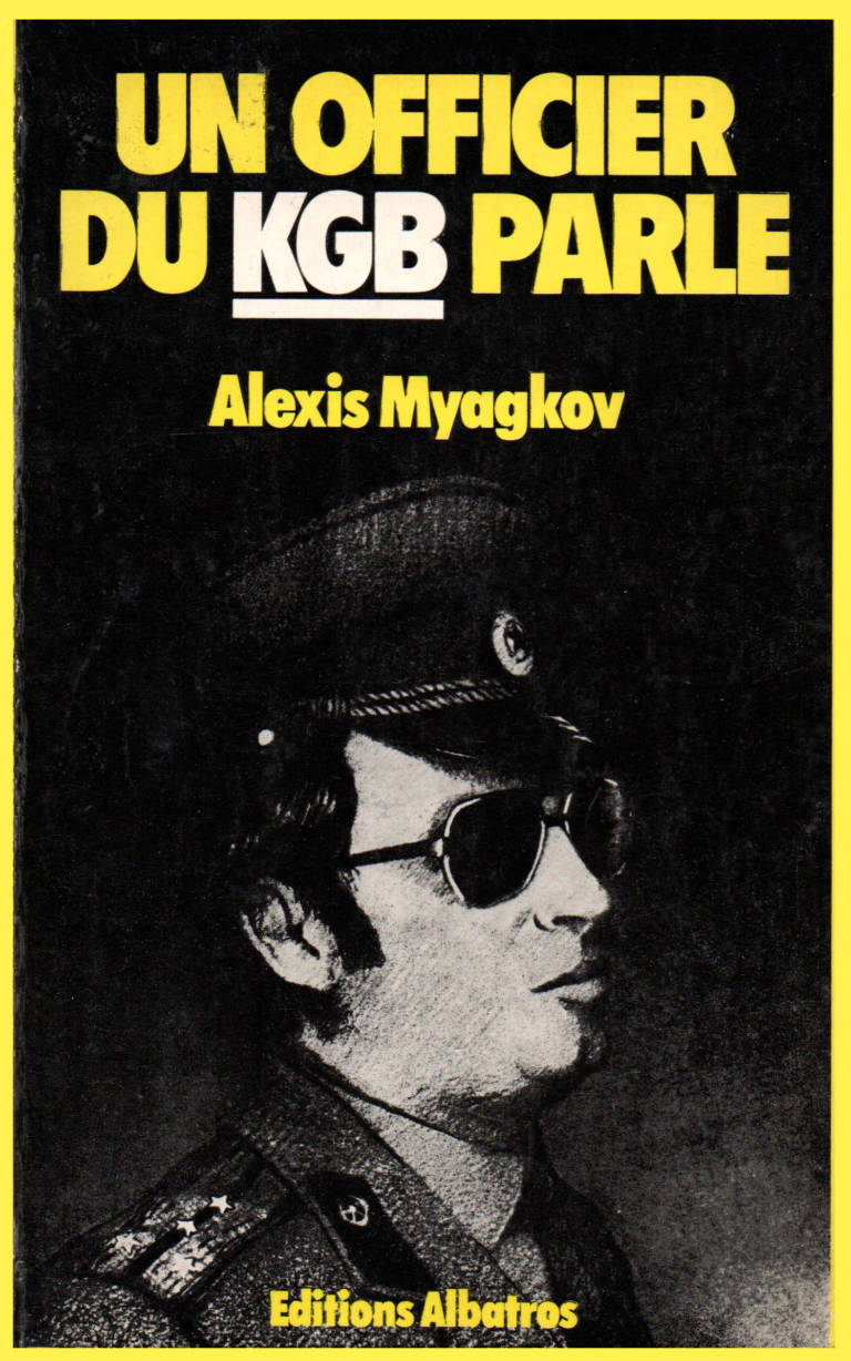Un officier du KGB parle - Editions Albatros
